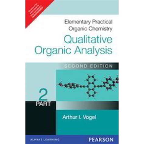 Elementary Practical Organic Chemistry Qualitative Organic Analysis