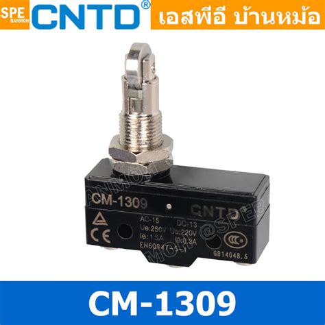 Cm 1309 Limit Switch Cntd ลิมิตสวิทย์ Cntd ลิมิทสวิท Cntd Com 1no 1nc กดติดปล่อยดับ Momentary On