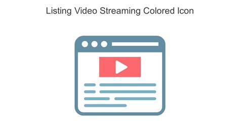 listing video streaming colored icon in powerpoint pptx png and