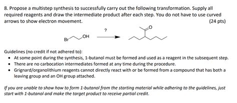 Solved 8. Propose a multistep synthesis to successfully | Chegg.com