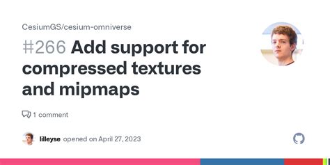 Add Support For Compressed Textures And Mipmaps · Issue 266 · Cesiumgs