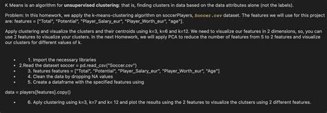 Solved K Means Is An Algorithm For Unsupervised Clustering Chegg