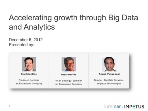 Webinar Presentation Accelerating Growth Through Big Data And