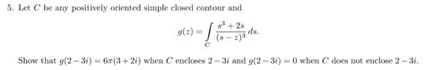 Solved Let C Be Any Positively Oriented Simple Closed Chegg