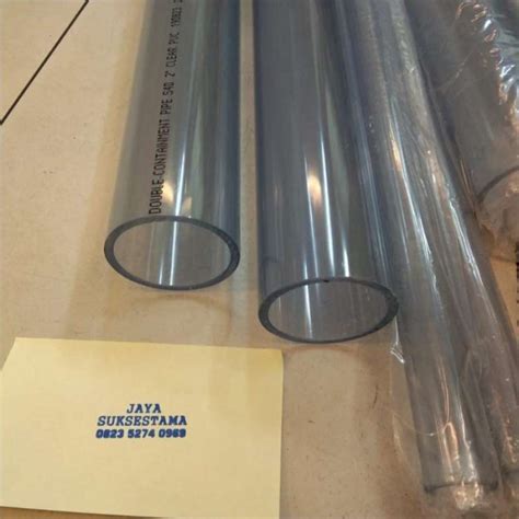 Promo Pipa Pvc Bening Transparan 4 Inch Pipe Pvc Clear Diskon 23 Di