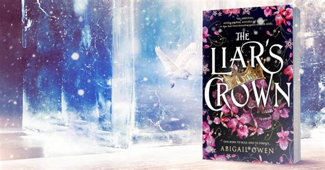 Arcs Available The Liars Crown Author Abigail Owen