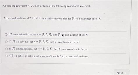 Choose The Equivalent If P Then Q Form Of The Following