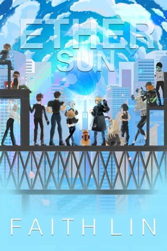 Ether Sun By Faith Lin Goodreads