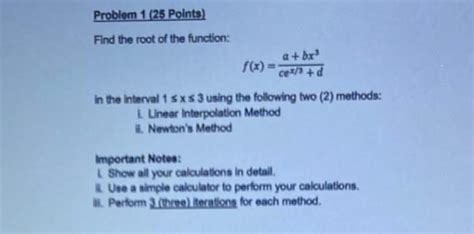 solved problem 1 25 points find the root of the function