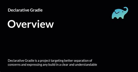 Overview Declarative Gradle