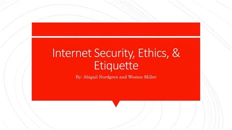 Internet Security Ethics And Etiquette Pptx