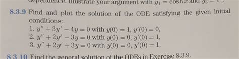 Solved 839 ﻿find And Plot The Solution Of The Ode