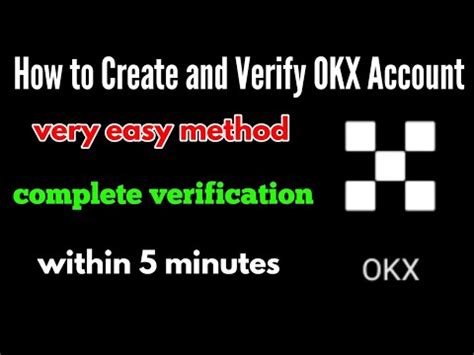 How To Create And Verify Okx Account OKX Verification YouTube