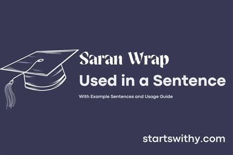 Saran Wrap In A Sentence Examples 21 Ways To Use Saran Wrap