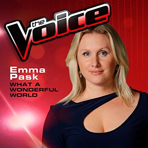 Play What A Wonderful World The Voice 2013 Performance By Emma Pask On Amazon Music