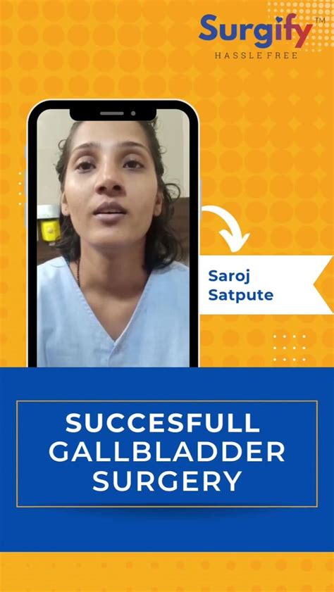 A Successful Galbladder Surgery Provided For The Patient Through
