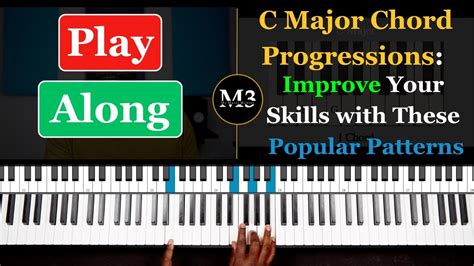 C Major Chord Progressions Play Along Improve Your Skills With These