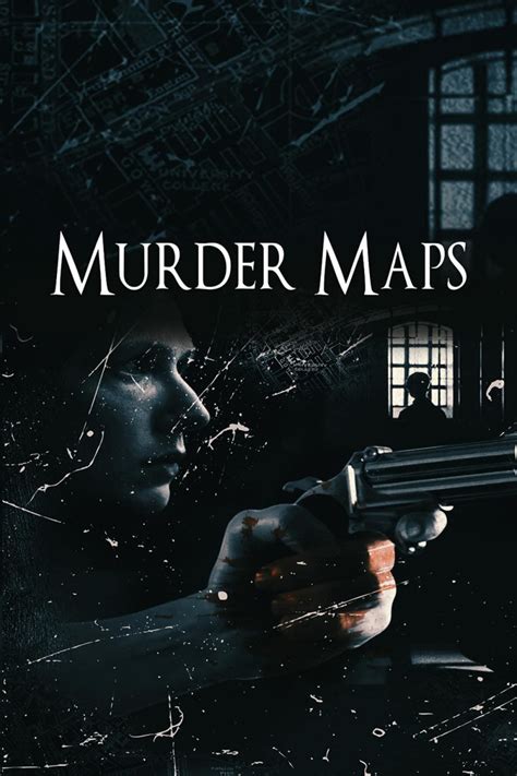 Murder Maps Tv Show 2015 2020