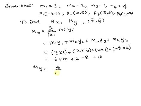 SOLVED The Masses Mi Are Located At The Points Pi Find The Moments Mx