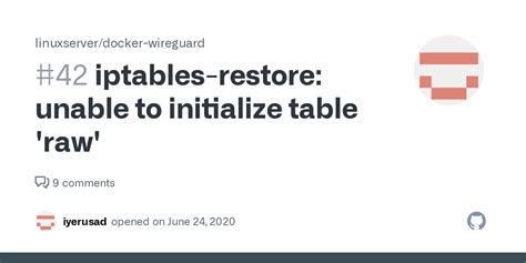 iptables restore unable to initialize table raw · issue 42