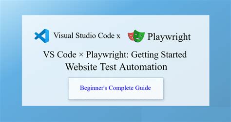 Getting Started With Website Test Automation Using Vscode And
