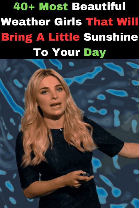 40 Most Beautiful Weather Girls That Will Bring A Little Sunshine To