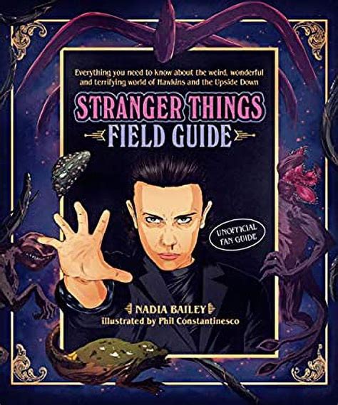 Pre Owned The Stranger Things Field Guide Everything You Need To Know