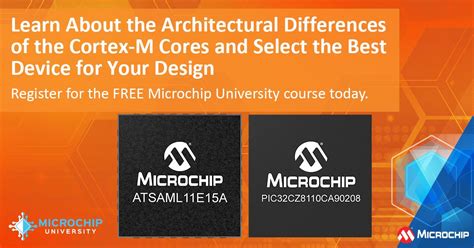 Learn About Arm® Cortex M Core Architecture Microchip Technology Inc Posted On The Topic