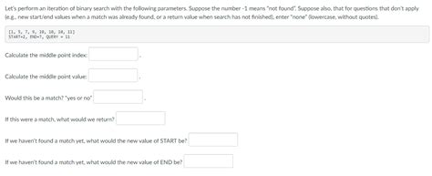 Solved Lets Perform An Iteration Of Binary Search With The