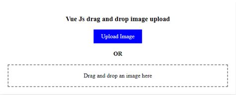 Vue Js Drag And Drop Image Upload File Upload