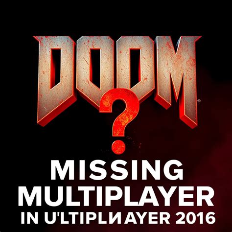 Reasons Behind Absence Of Multiplayer In Doom 2016 Leveluptalk