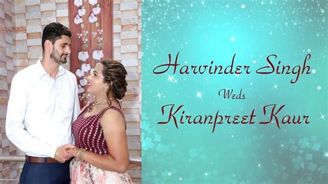 Live Harvinder Singh Weds Kiranpreet Kaur Wedding Ceremoy Youtube