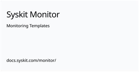 Monitoring Templates Syskit Monitor