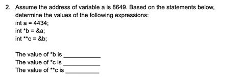 Solved Assume The Address Of Variable A Is 8649 Based On Chegg Com