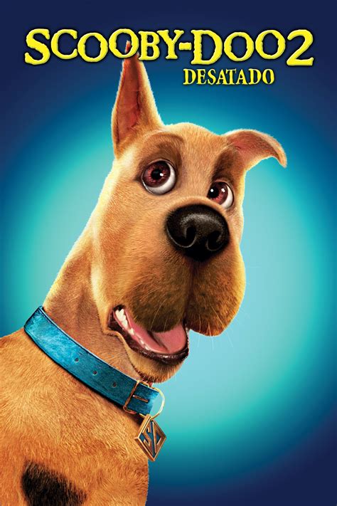 Scooby Doo 2 Monsters Unleashed 2004 Posters — The Movie Database