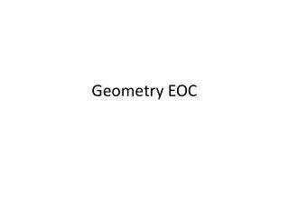 Ppt Eoc Geometry Test Powerpoint Presentation Free Download Id3431846