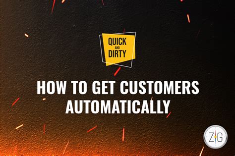 How To Get Customers Automatically
