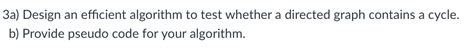 A Design An Efficient Algorithm To Test Whether A Chegg