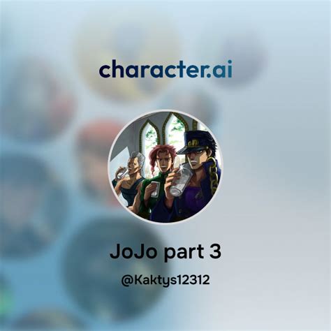 Chat With JoJo Part Character Ai AI Chat ReimaginedYour Words Your World