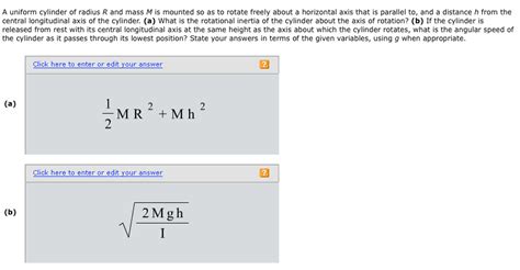 Solved A Uniform Cylinder Of Radius R And Mass M Is Mounted