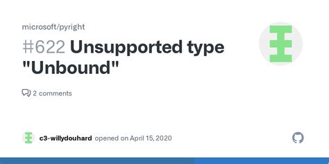 Unsupported Type Unbound Issue Microsoft Pyright Github