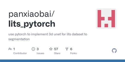 GitHub Panxiaobai Lits Pytorch Use Pytorch To Implement D Unet For Lits Dataset To Segmentation