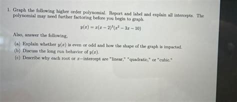 solved 1 graph the following higher order polynomial