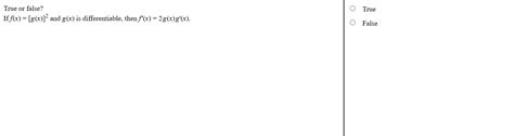 Solved True Or False If F X G X And G X Is Chegg Com