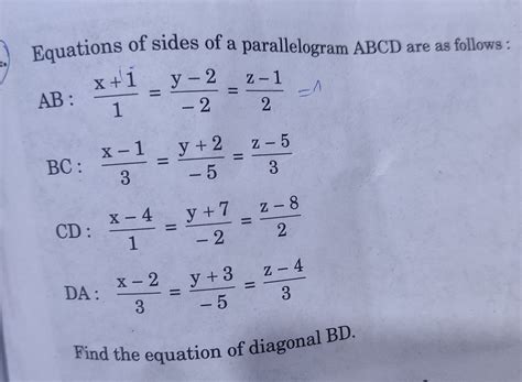 Solved Equations Of Sides Of A Parallelogram Abcd Are As