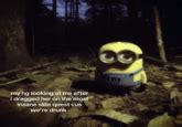 Hd Meme Template And Original Image Minion Staring In The Forest