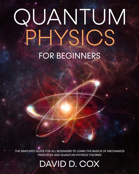 Quantum Physics For Beginners The Simplified Guide For All Beginners