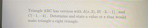 Triangle Abc Has Vertices With A X B A Cameramath