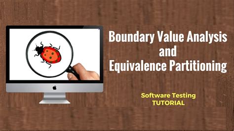 Boundary Value Analysis And Equivalence Partitioning Software Testing