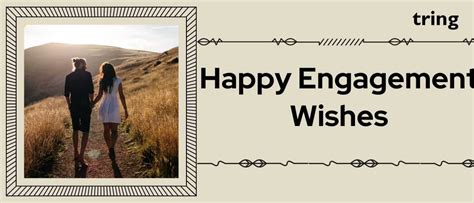Share Your Joy With These 90 Happy Engagement Wishes And Quotes
